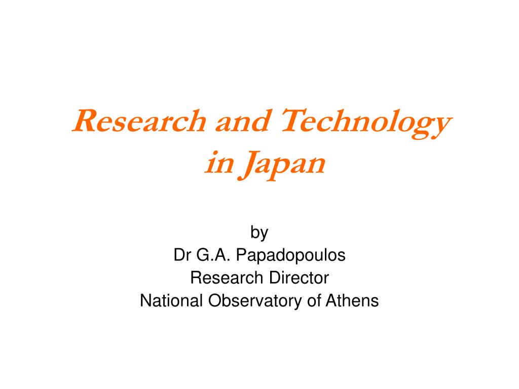 PPT - Research and Technology in Japan PowerPoint Presentation, free ...