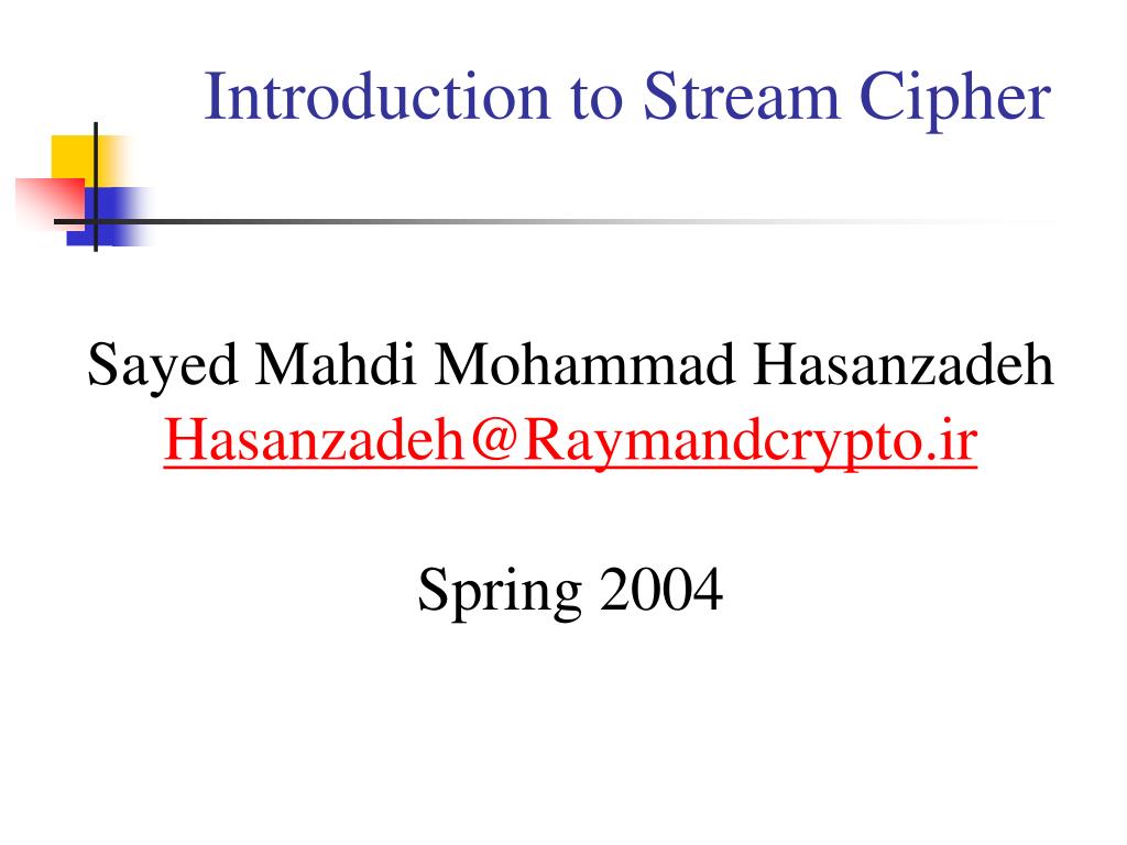 PPT - Introduction to Stream Cipher PowerPoint Presentation, free ...