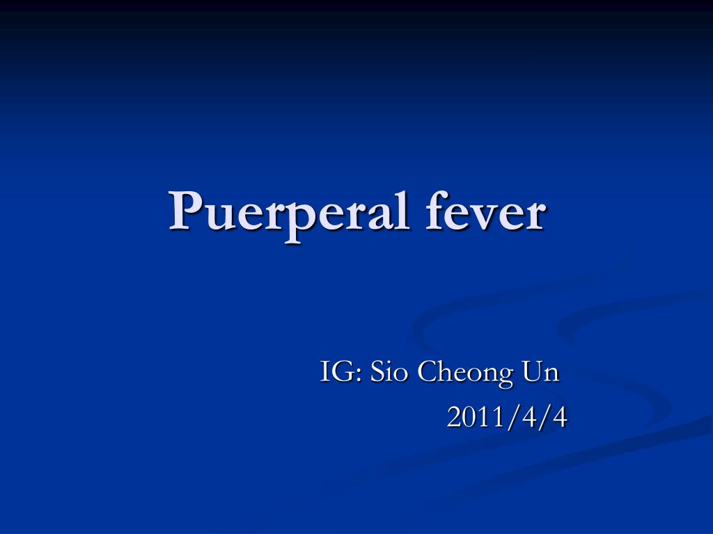 PPT - Puerperal fever PowerPoint Presentation, free download - ID:740455