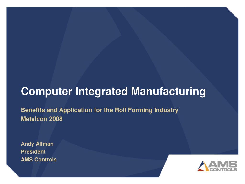PPT - Computer Integrated Manufacturing PowerPoint Presentation, free download - ID:74110
