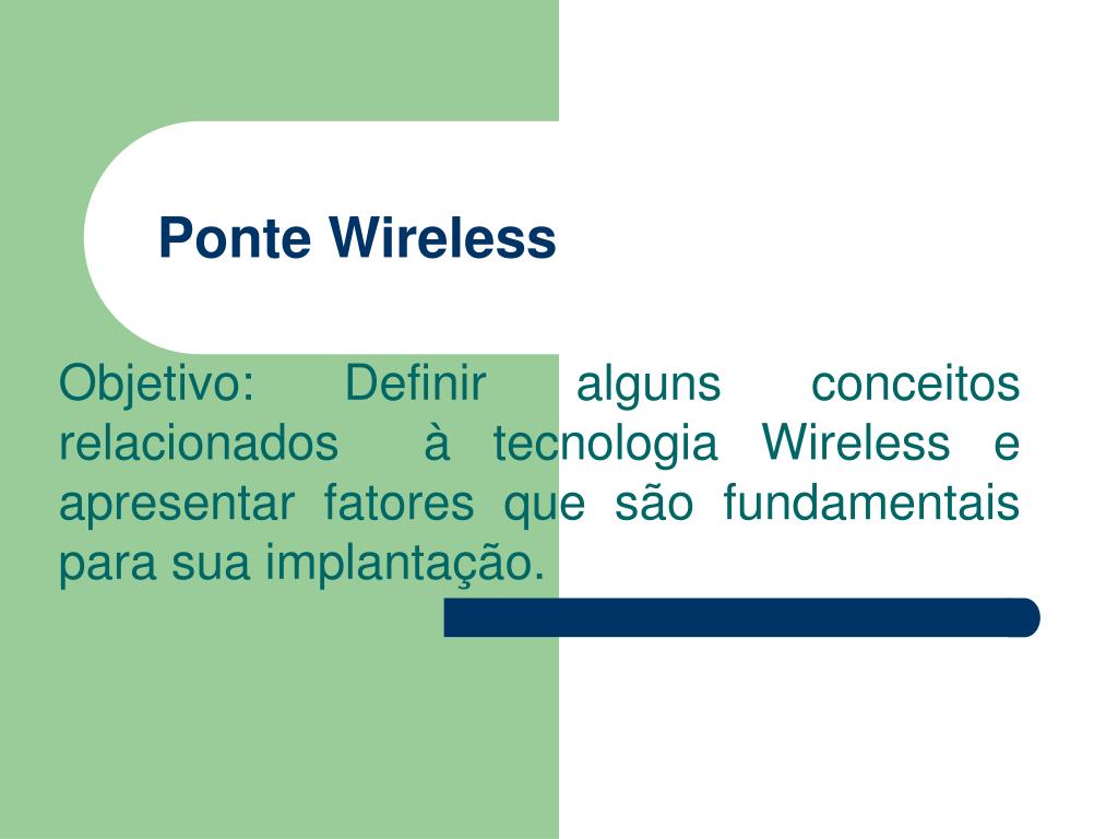 PPT - Ponte Wireless PowerPoint Presentation, free download - ID:743397