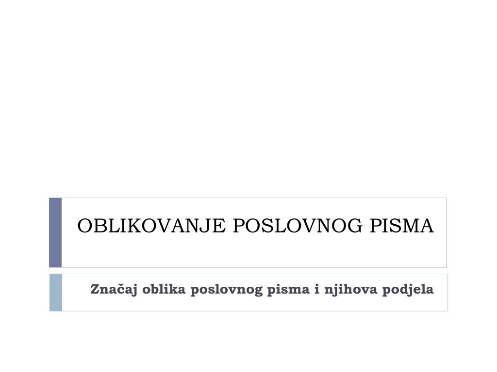 PPT - OBLIKOVANJE POSLOVNOG PISMA PowerPoint Presentation, free ...