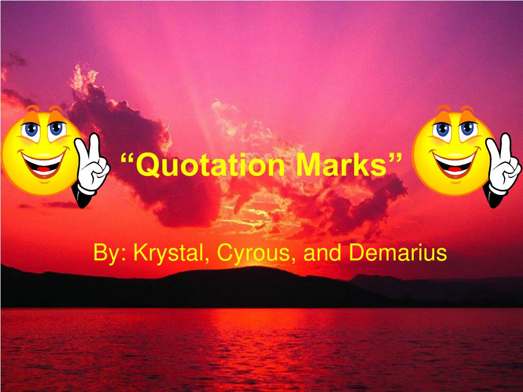 PPT - “Quotation Marks” PowerPoint Presentation, free download - ID:744196