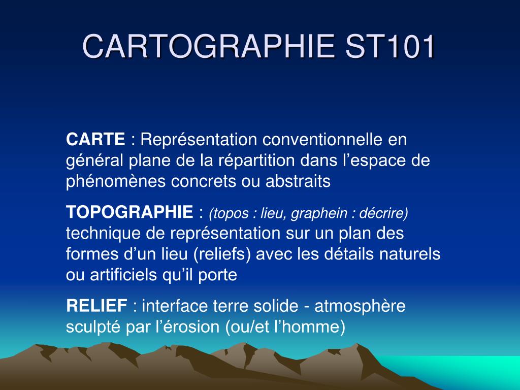 PPT - CARTOGRAPHIE ST101 PowerPoint Presentation, free download - ID:744549