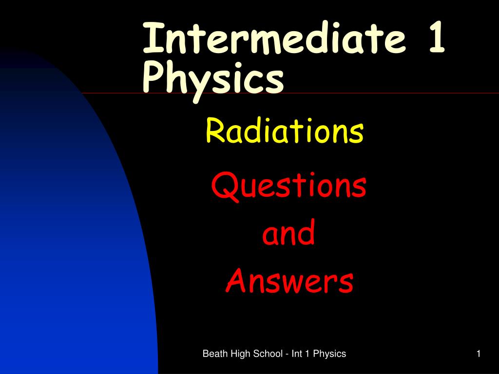 PPT - Intermediate 1 Physics PowerPoint Presentation, free download ...
