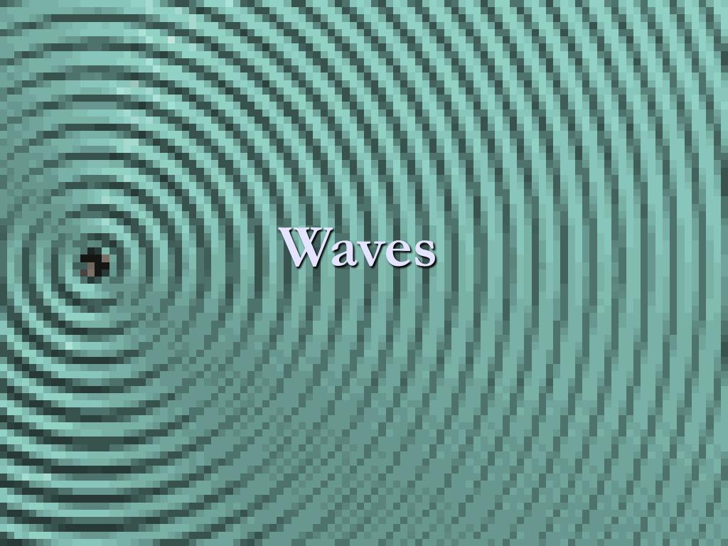 PPT - Waves PowerPoint Presentation, free download - ID:745496