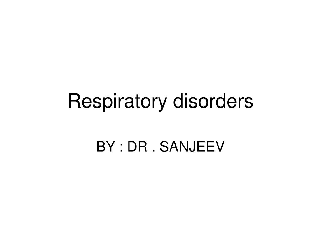 PPT - Respiratory disorders PowerPoint Presentation, free download - ID ...