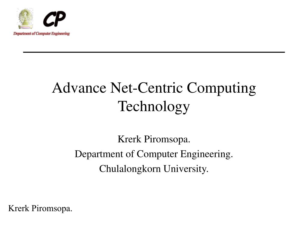 PPT - Advance Net-Centric Computing Technology PowerPoint Presentation ...