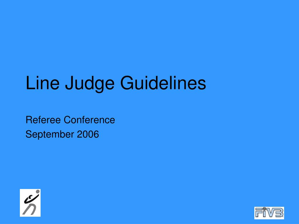 PPT - Line Judge Guidelines PowerPoint Presentation, free download - ID ...