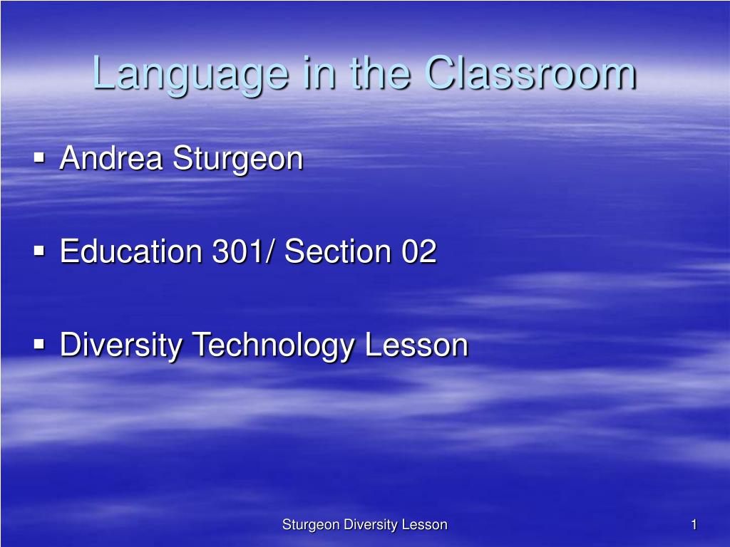 PPT - Language in the Classroom PowerPoint Presentation, free download ...