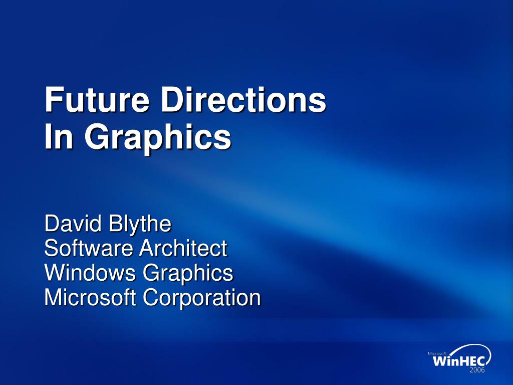PPT - Future Directions In Graphics PowerPoint Presentation, free ...