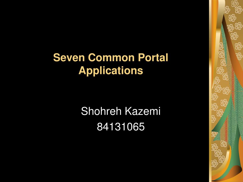 PPT - Seven Common Portal Applications PowerPoint Presentation, free ...