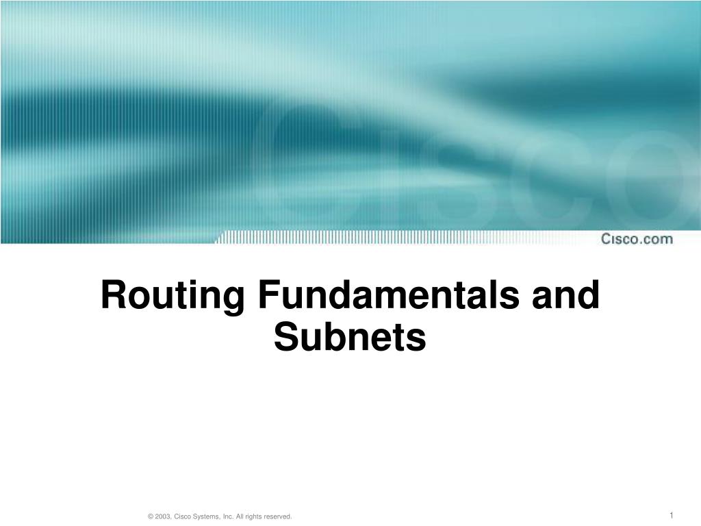 PPT - Routing Fundamentals and Subnets PowerPoint Presentation, free ...