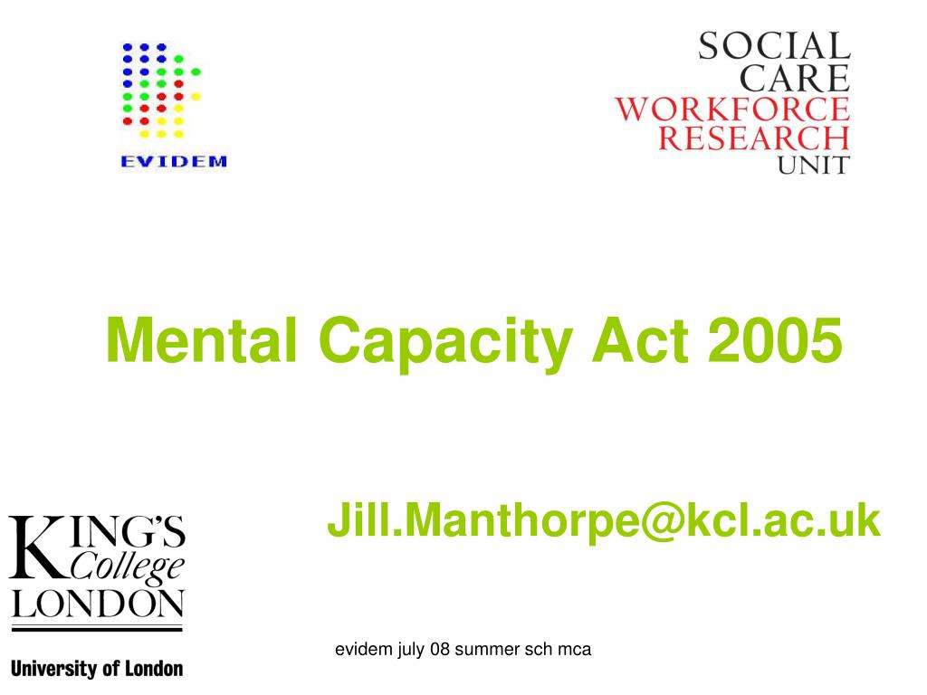 PPT - Mental Capacity Act 2005 PowerPoint Presentation, free download ...