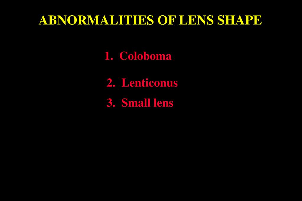 PPT - ABNORMALITIES OF LENS SHAPE PowerPoint Presentation, free ...
