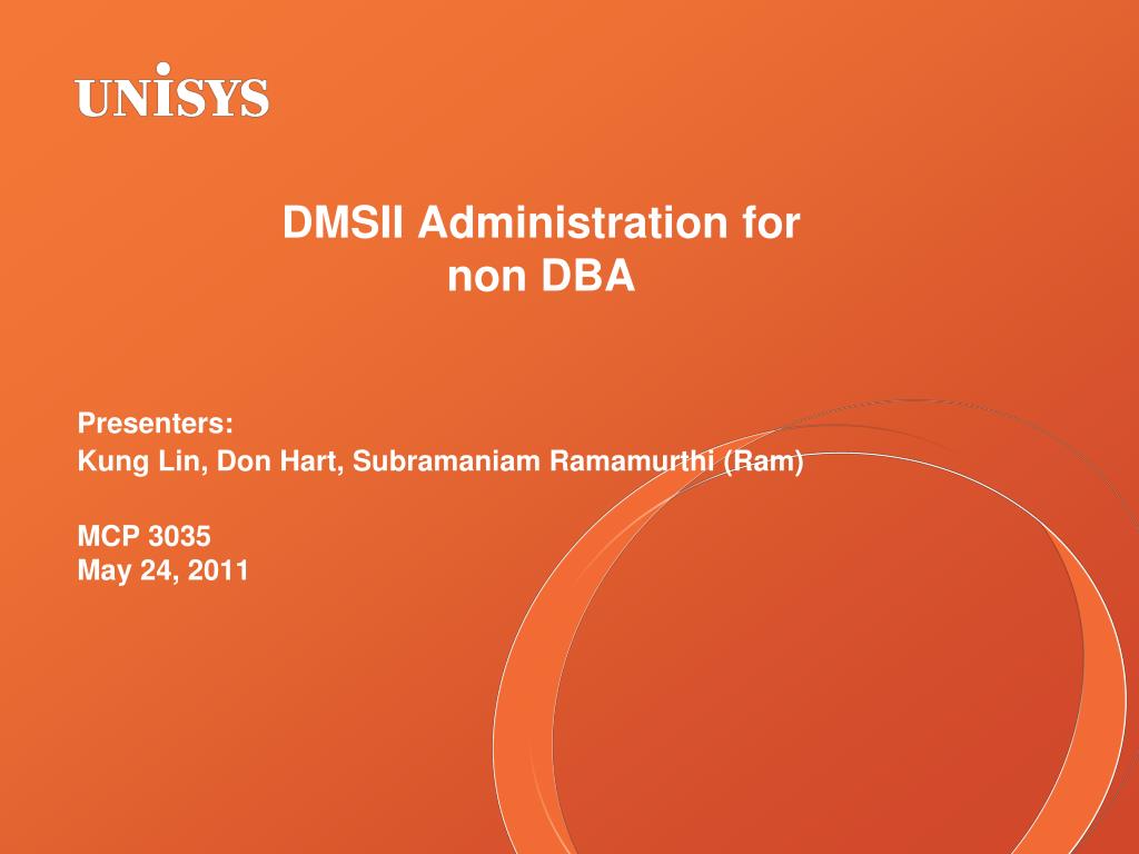 PPT - DMSII Administration for non DBA PowerPoint Presentation, free ...