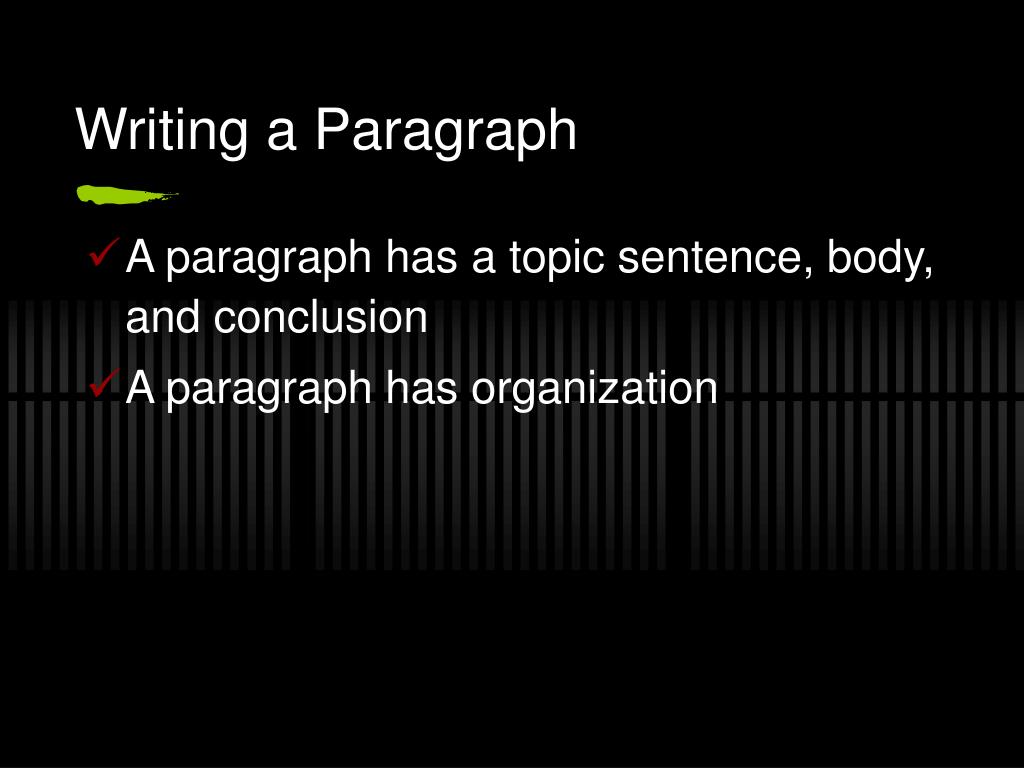 PPT - Writing a Paragraph PowerPoint Presentation, free download - ID ...
