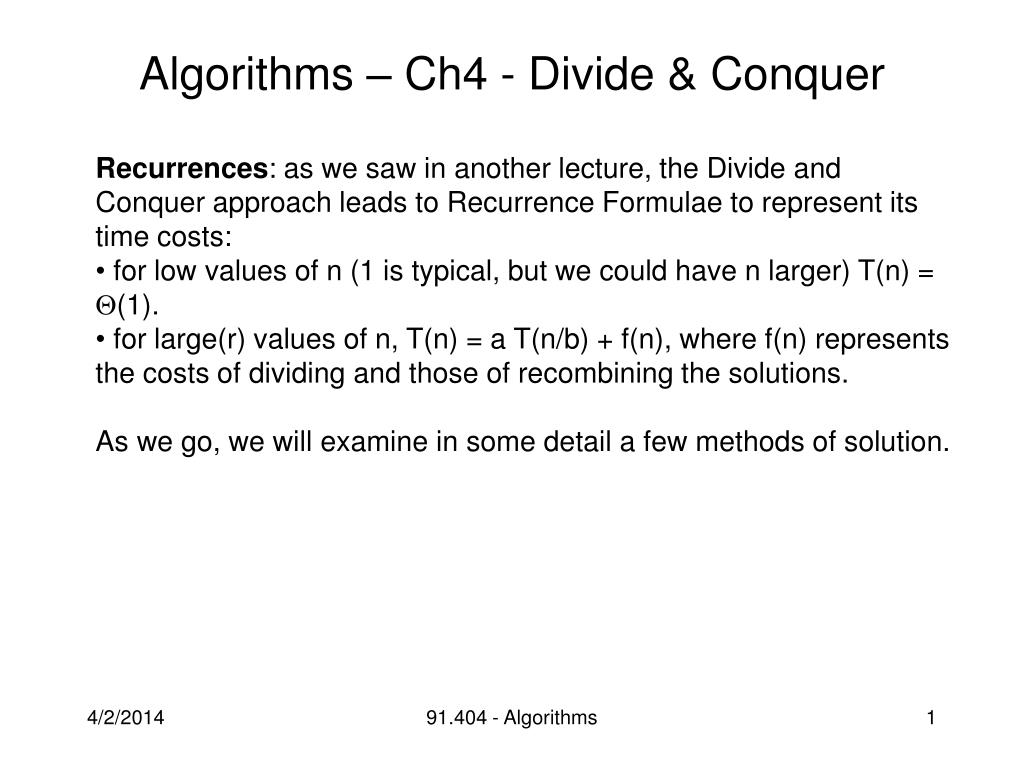 PPT - Algorithms – Ch4 - Divide & Conquer PowerPoint Presentation - ID ...