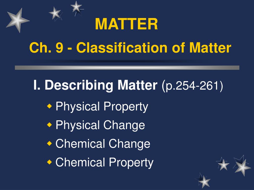 PPT - Ch. 9 - Classification of Matter PowerPoint Presentation, free ...
