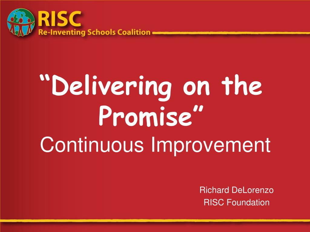 PPT - “Delivering on the Promise” Continuous Improvement PowerPoint ...
