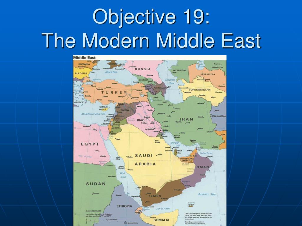 PPT - Objective 19: The Modern Middle East PowerPoint Presentation ...