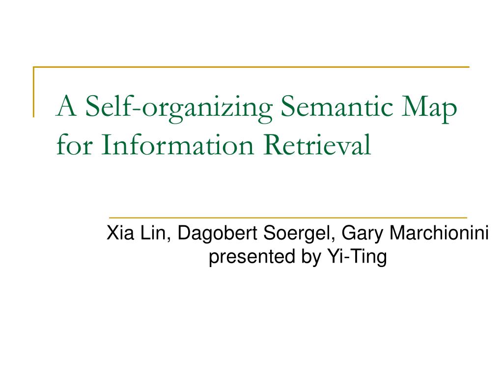 PPT - A Self-organizing Semantic Map for Information Retrieval PowerPoint Presentation - ID:757196