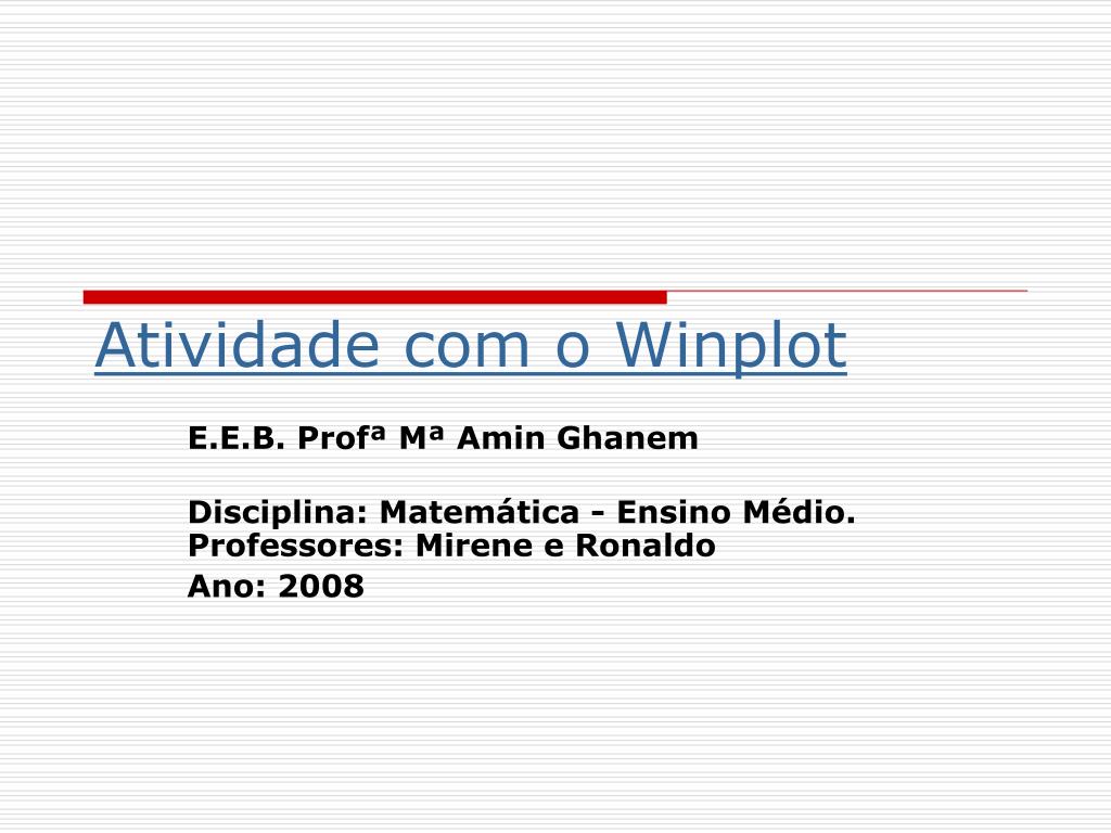 PPT - Atividade com o Winplot PowerPoint Presentation, free download ...