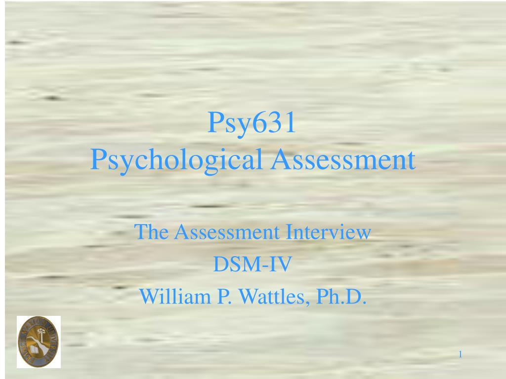 PPT - Psy631 Psychological Assessment PowerPoint Presentation, free ...
