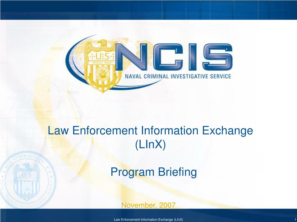 PPT - Law Enforcement Information Exchange (LInX) Program Briefing ...