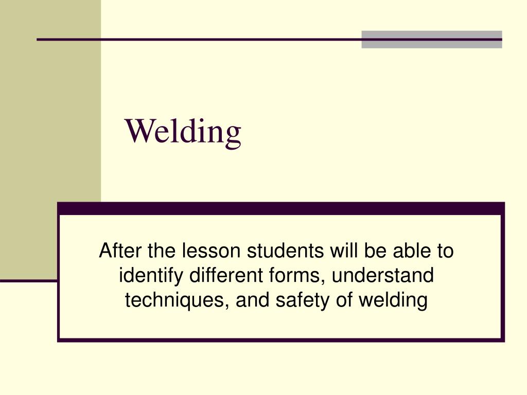 PPT - Welding PowerPoint Presentation, free download - ID:758497