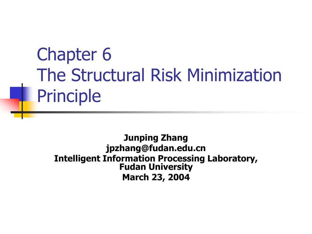PPT - Chapter 6 The Structural Risk Minimization Principle PowerPoint ...