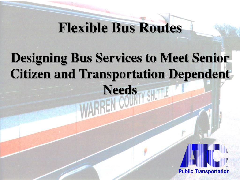 PPT - Flexible Bus Routes PowerPoint Presentation, free download - ID ...