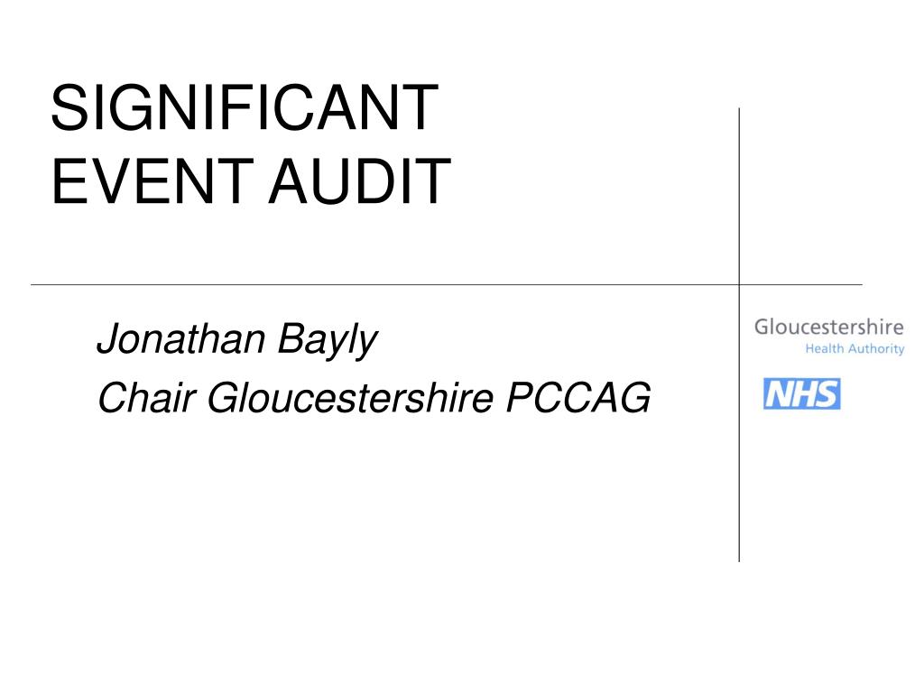 PPT - SIGNIFICANT EVENT AUDIT PowerPoint Presentation, free download ...