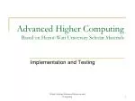 PPT - Advanced Higher Computing Based on Heriot-Watt University Scholar ...