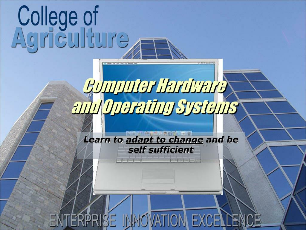 PPT - Computer Hardware and Operating Systems PowerPoint Presentation ...