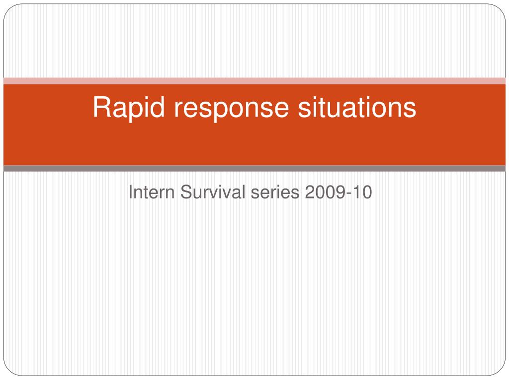 PPT - Rapid response situations PowerPoint Presentation, free download ...