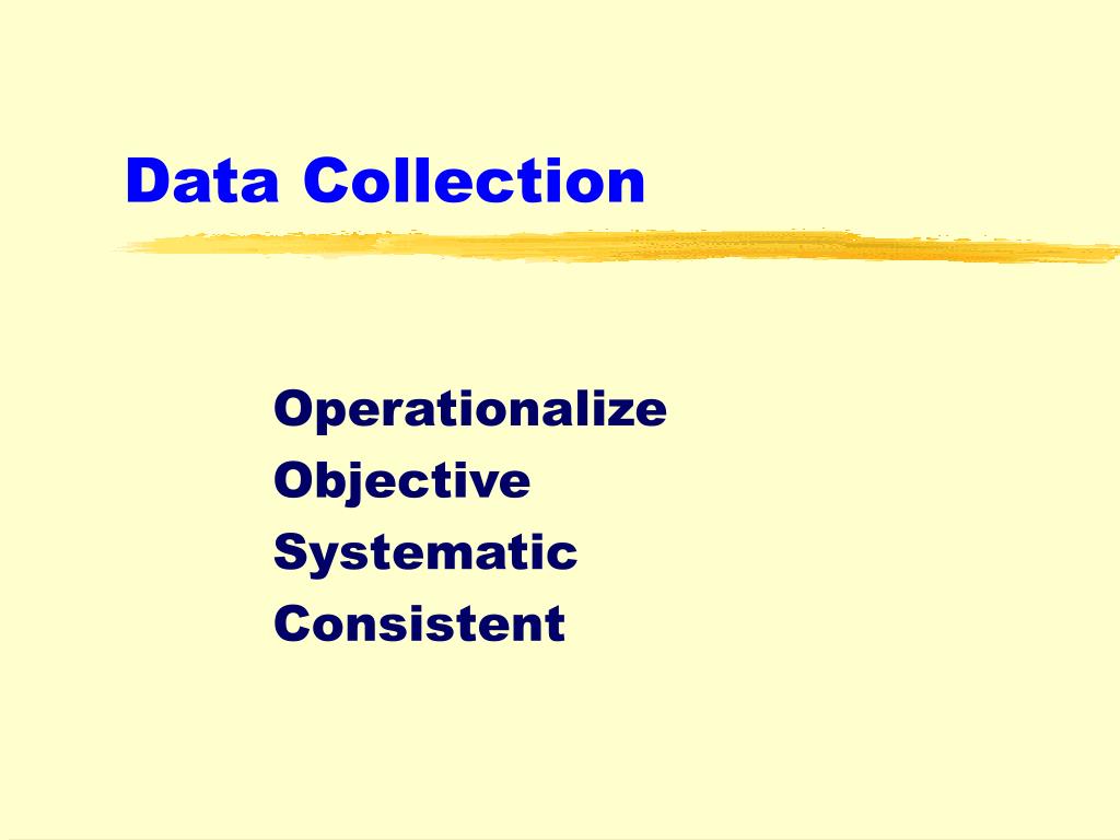 PPT - Data Collection PowerPoint Presentation, free download - ID:759600
