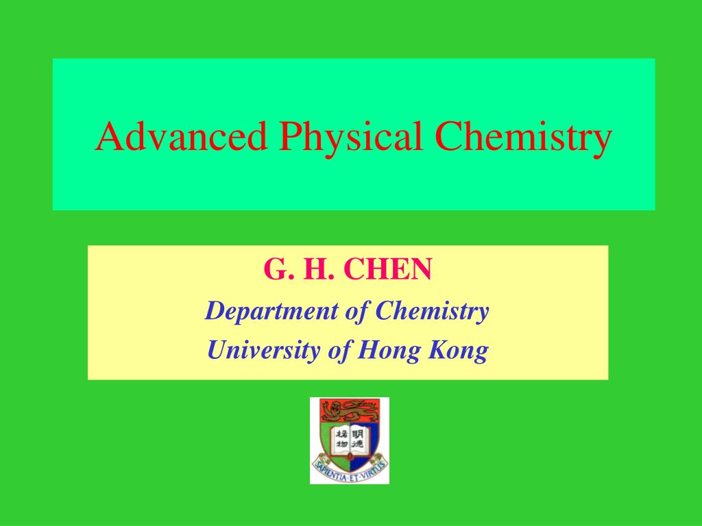 PPT - Advanced Physical Chemistry PowerPoint Presentation, free ...