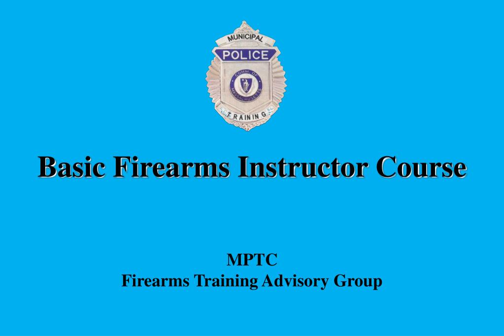 PPT - Basic Firearms Instructor Course PowerPoint Presentation, free ...