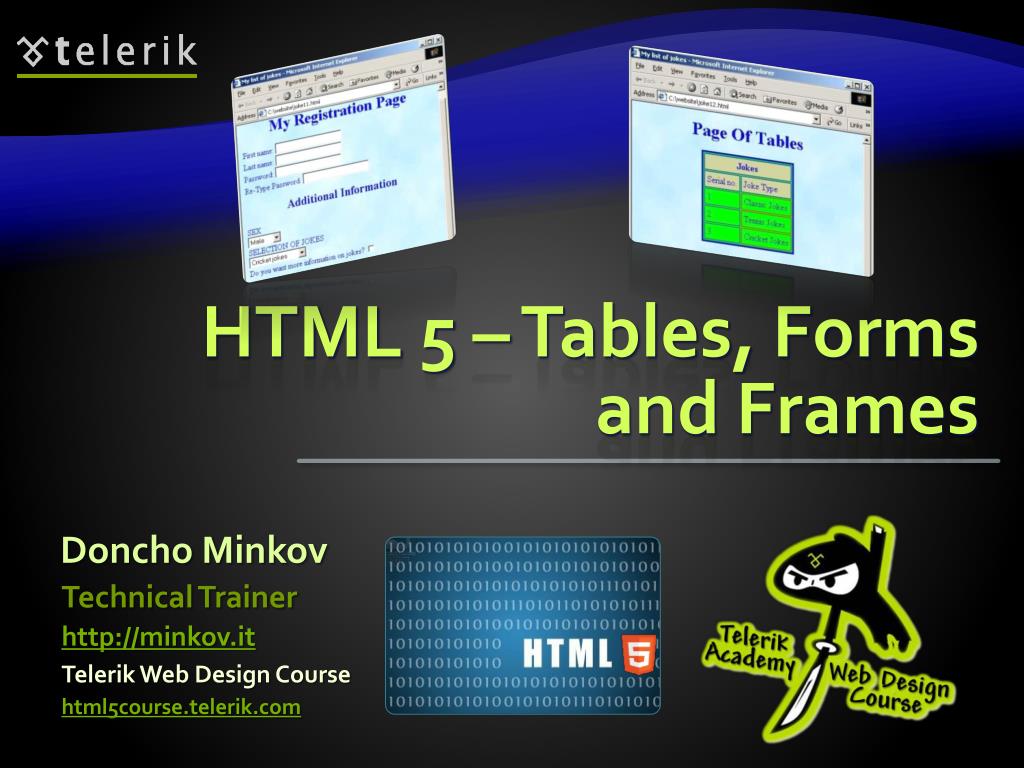 PPT - HTML 5 – Tables, Forms and Frames PowerPoint Presentation, free ...