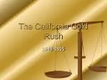 PPT - The California Gold Rush PowerPoint Presentation, free download ...