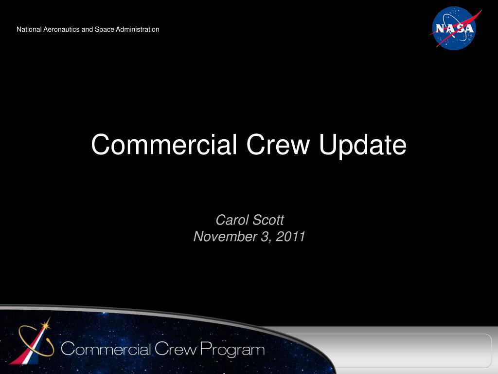 PPT - Commercial Crew Update PowerPoint Presentation, free download ...