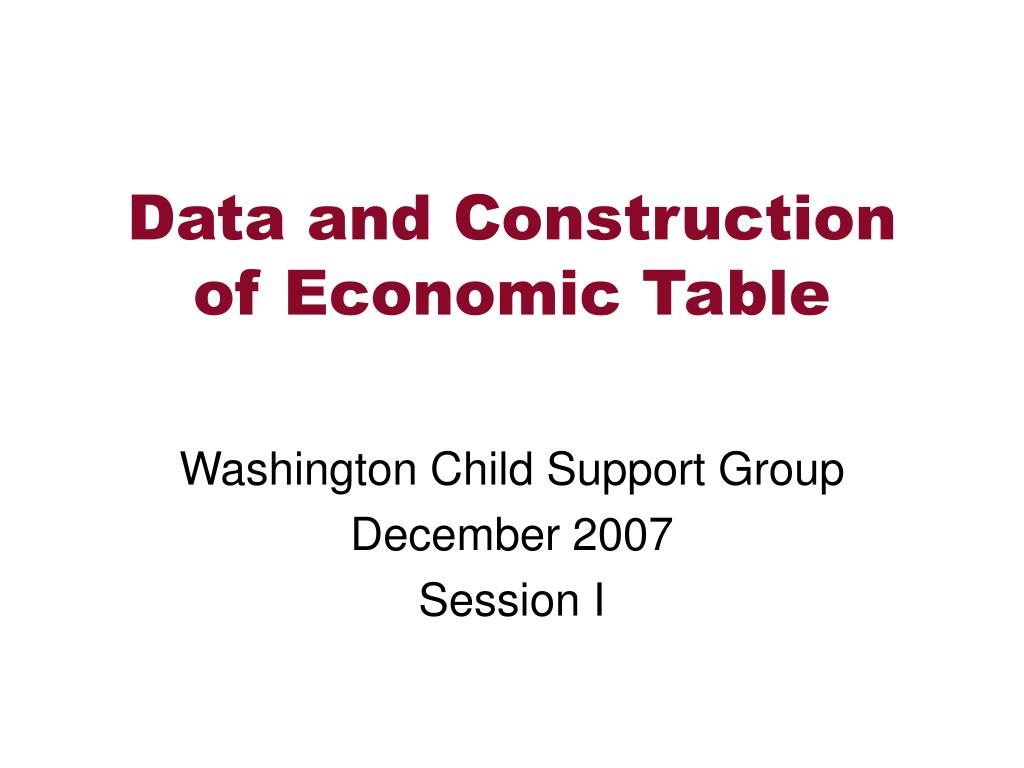 PPT - Data and Construction of Economic Table PowerPoint Presentation ...