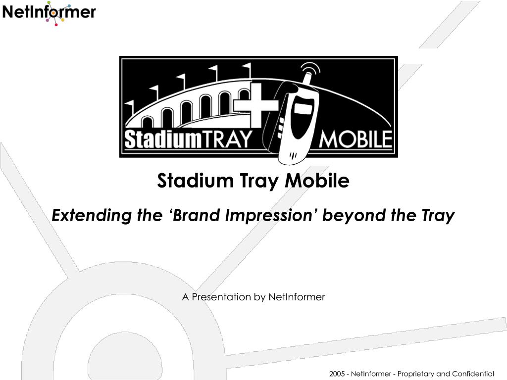 PPT - Stadium Tray Mobile PowerPoint Presentation, free download - ID ...