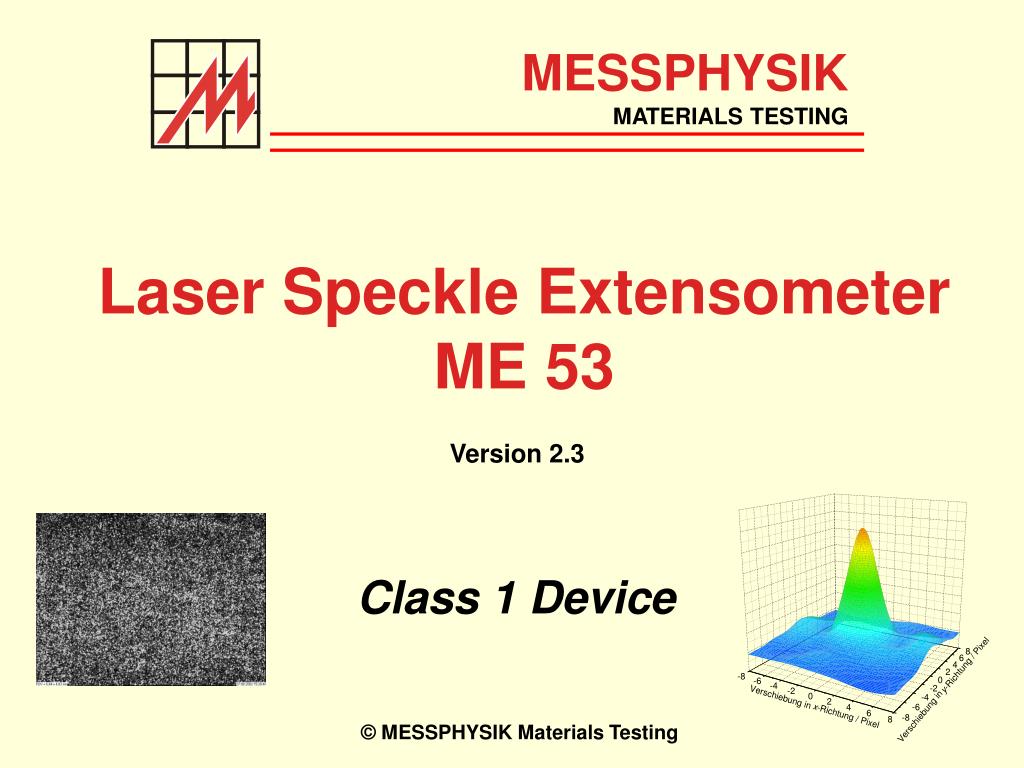 PPT - Laser Speckle Extensometer ME 53 PowerPoint Presentation, free ...