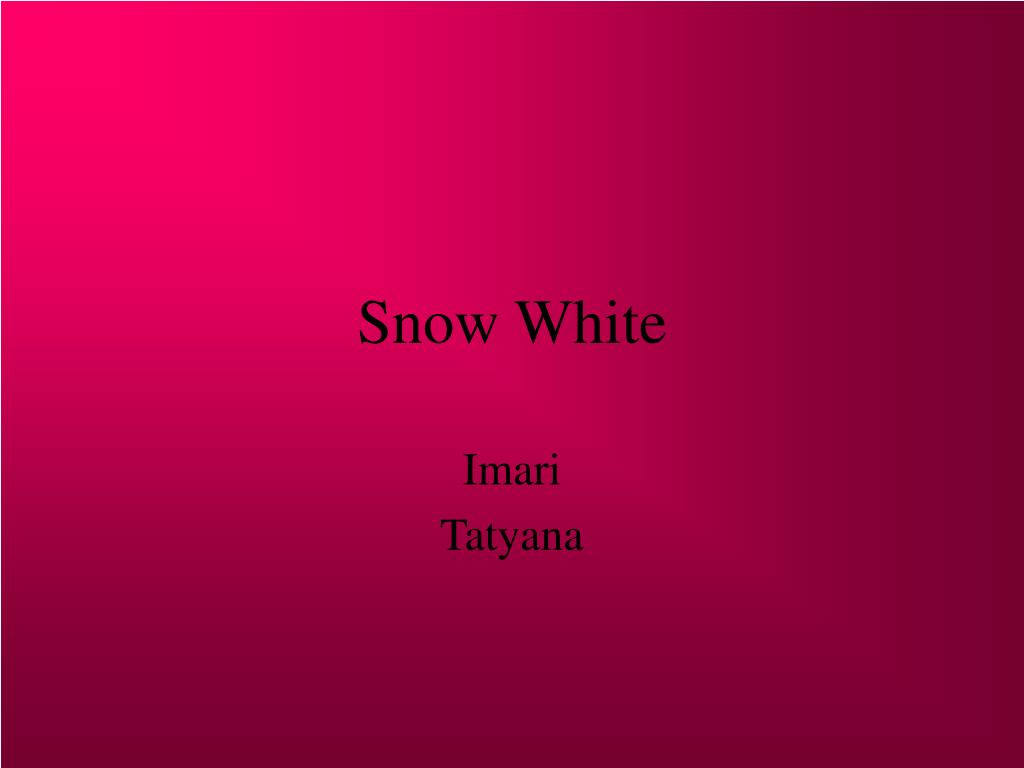 PPT - Snow White PowerPoint Presentation, free download - ID:763834