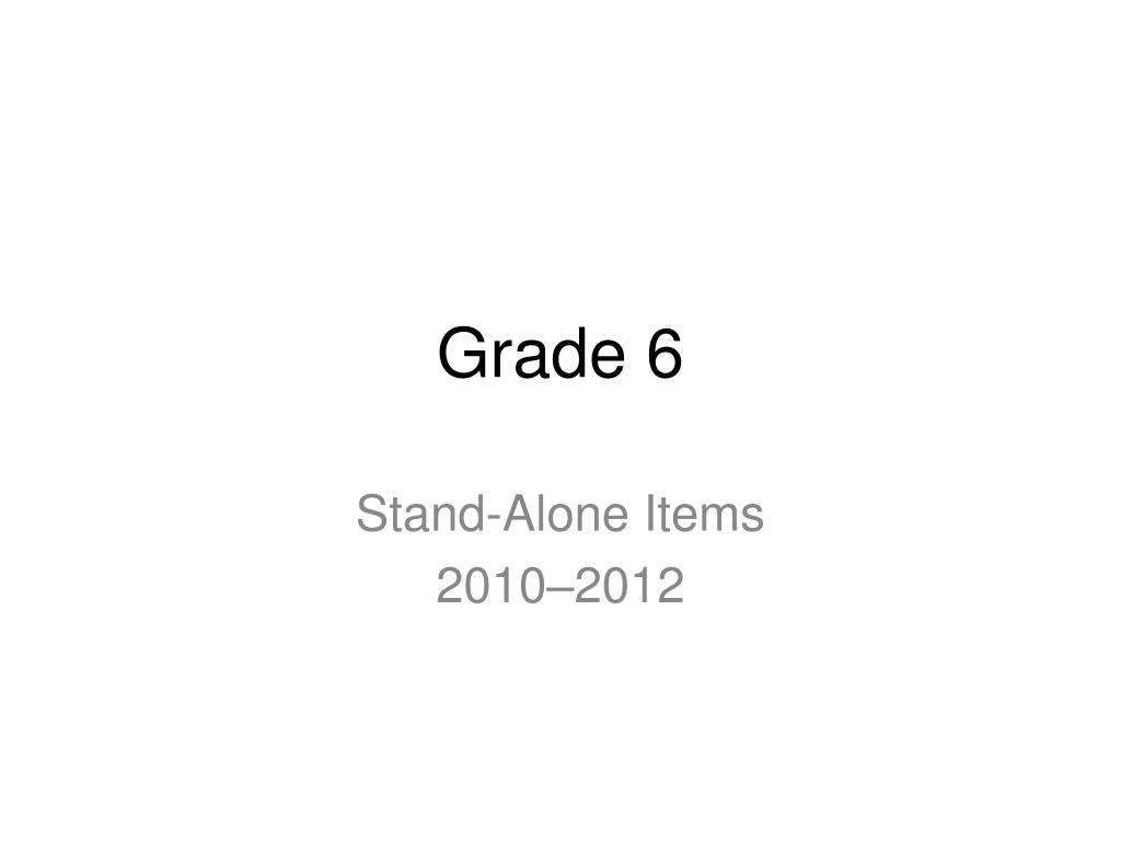 PPT - Grade 6 PowerPoint Presentation, free download - ID:764473