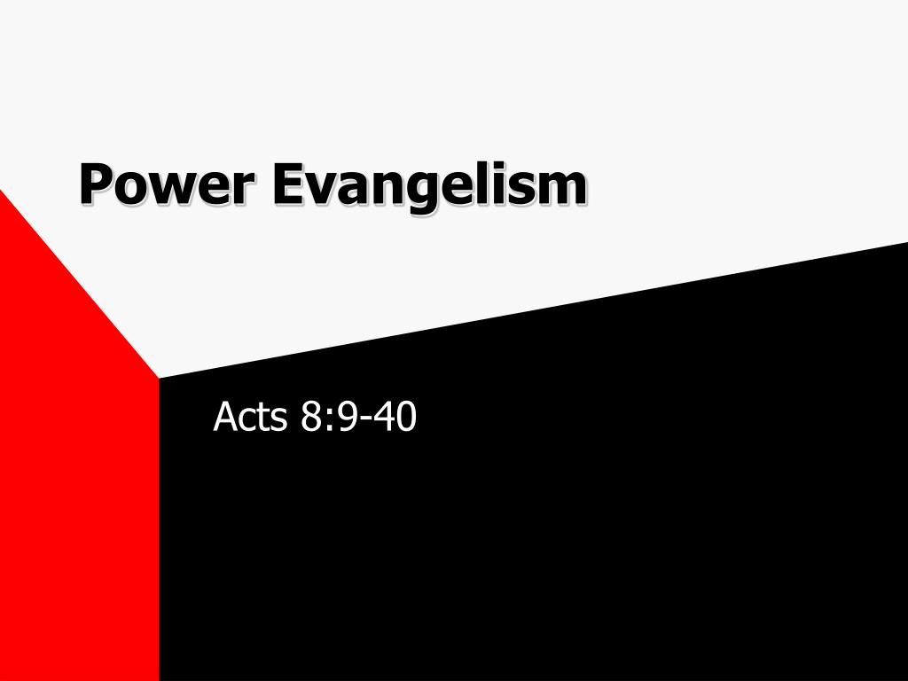 PPT - Power Evangelism PowerPoint Presentation, free download - ID:76457