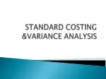 PPT - Standard costing PowerPoint Presentation, free download - ID:4638676