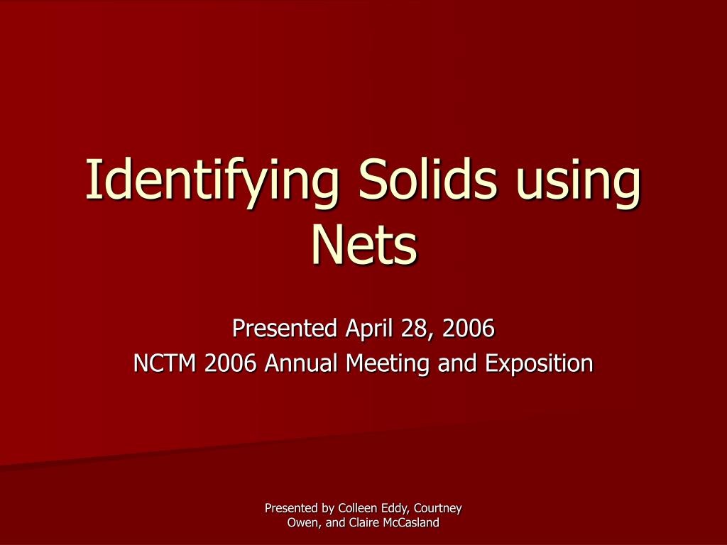 PPT - Identifying Solids using Nets PowerPoint Presentation, free ...